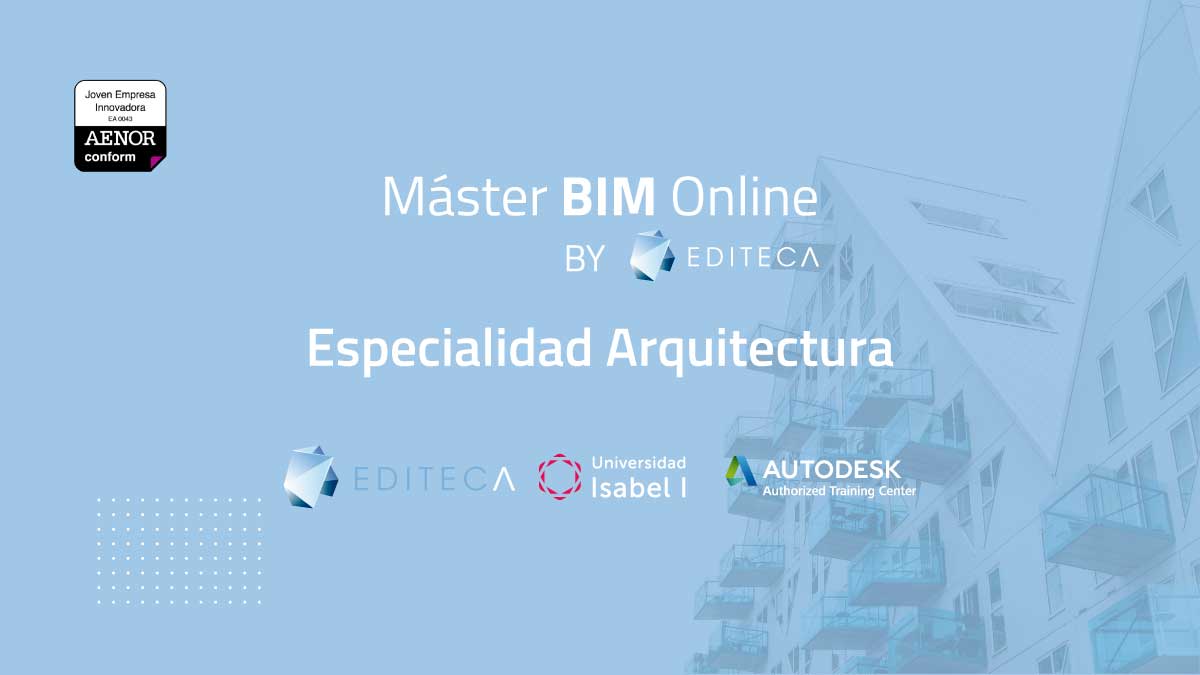 Máster BIM Online en Arquitectura | Titulo Universitario Isabel I | Editeca